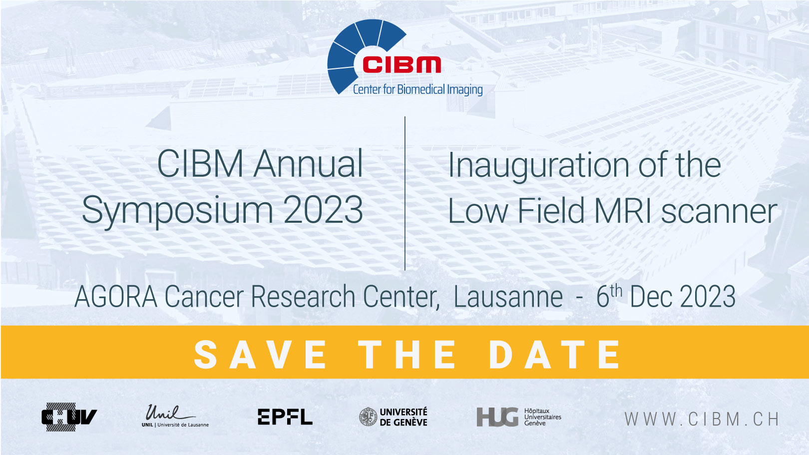 CIBM Annual Symposium 2023 - CIBM | Center for Biomedical Imaging