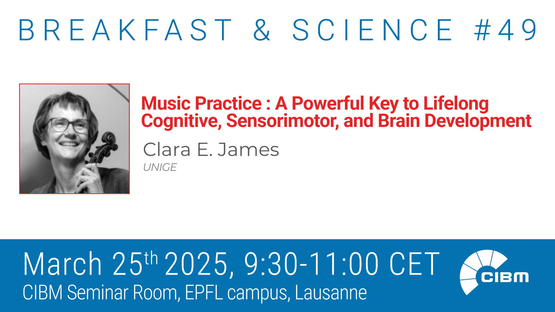 CIBM Breakfast & Science Seminar 49 – Mar 25 2025 - CIBM | Center for ...